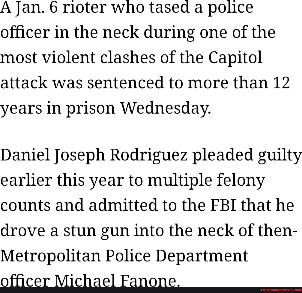 A Jan. 6 rioter who tased a police officer in the neck during one of ...
