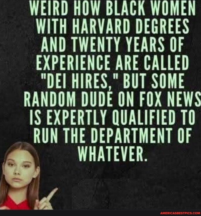 WEIRD HOW BLACK WOMEN WITH HARVARD DEGREES AND TWENTY YEARS OF ...