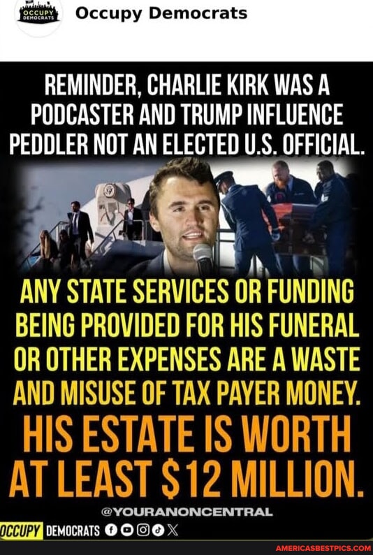 Occupy Democrats REMINDER, CHARLIE KIRK WAS A PODCASTER AND TRUMP ...