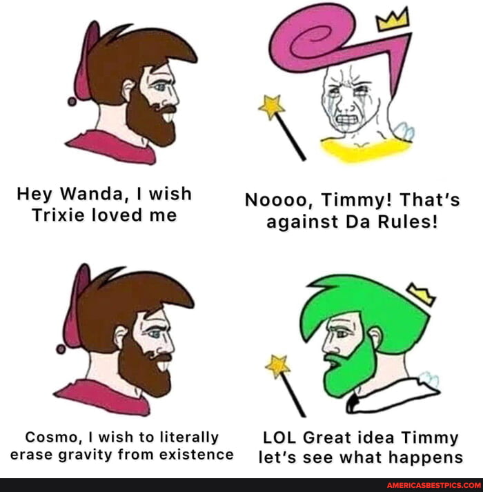 Re Hey Wanda, I wish Noooo, Timmy! That's Trixie loved me against Da ...