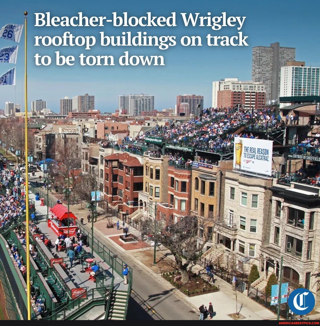 Three Wrigleyville buildings whose iconic rooftop signs and bleachers ...