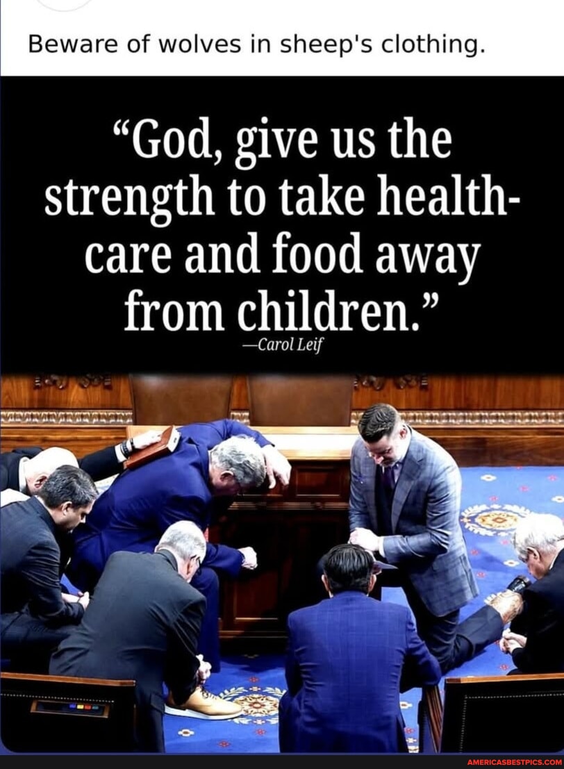 Beware of wolves in sheep's clothing. "God, give us the strength to ...