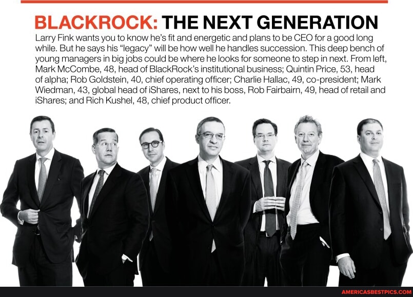 BLACKROCK: THE NEXT GENERATION Larry Fink wants you to know he's fit ...