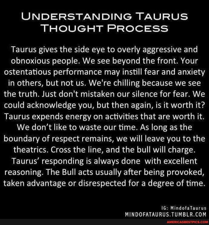 UNDERSTANDING TAURUS THOUGHT PROCESS Taurus gives the side eye to ...