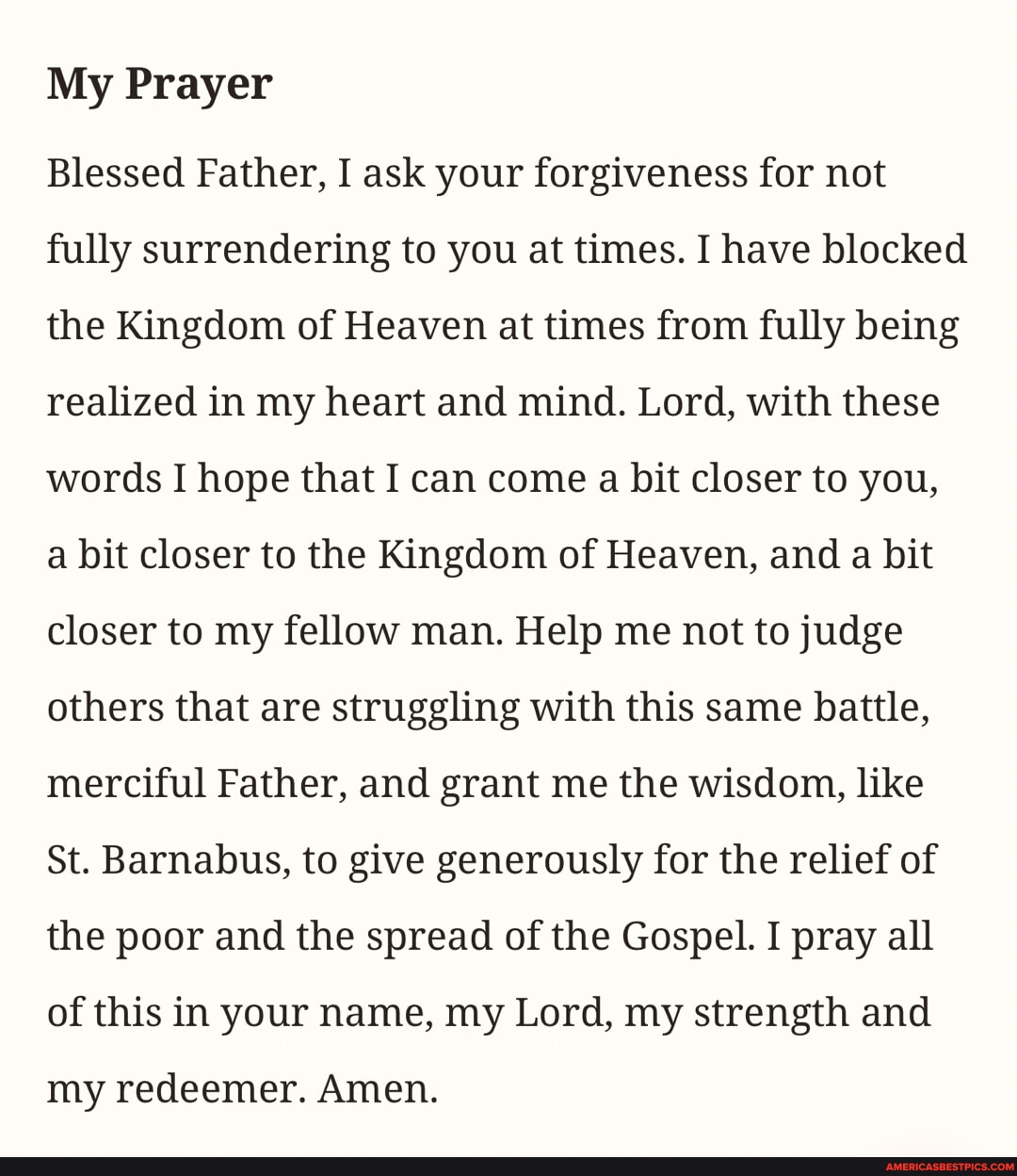 My Prayer Blessed Father, I ask your forgiveness for not fully ...