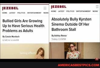 JEZEBEL JEZEDEL, = Bullied Girls Are Growing I Absolutely Bully Kyrsten ...