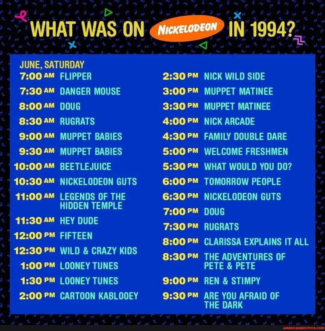 WHAT WAS ON NICKELODEON IN 1994?. JUNE, SATURDAY Pm PM PM FLIPPER ...