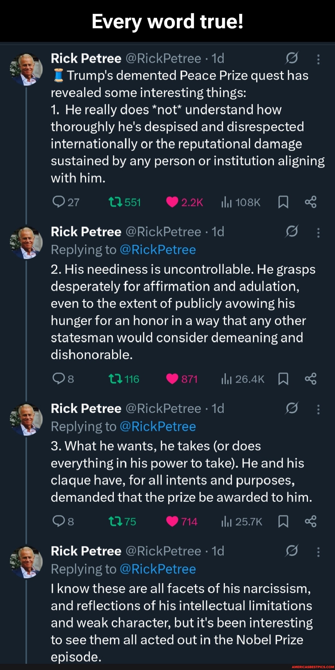 Every word true! Rick Petree @RickPetree - id I Trump's demented Peace ...