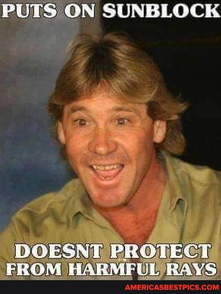 PUTS ON SUNBLOCK OOESNT PROTECT YROM HARMPOL RAYS - America’s best pics and videos