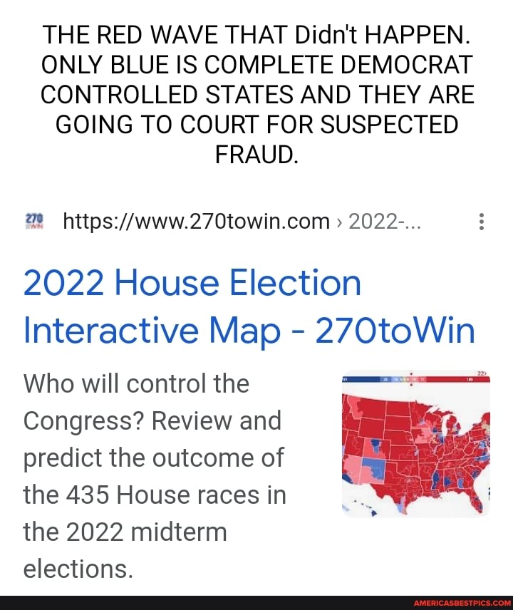 THE RED WAVE THAT Didn't HAPPEN. ONLY BLUE IS COMPLETE DEMOCRAT ...