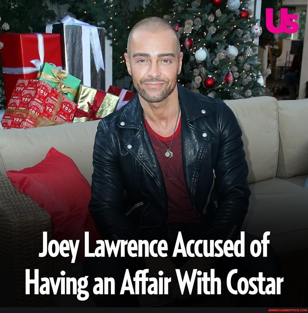 Joey Lawrence is being accused of adultery with his # ...