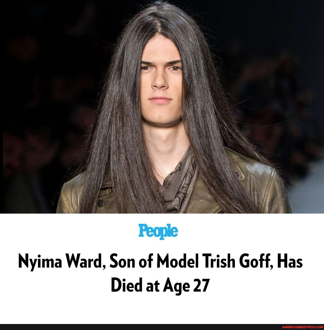 Model Nyima Ward, the son of model and animal activist Trish Goff and ...