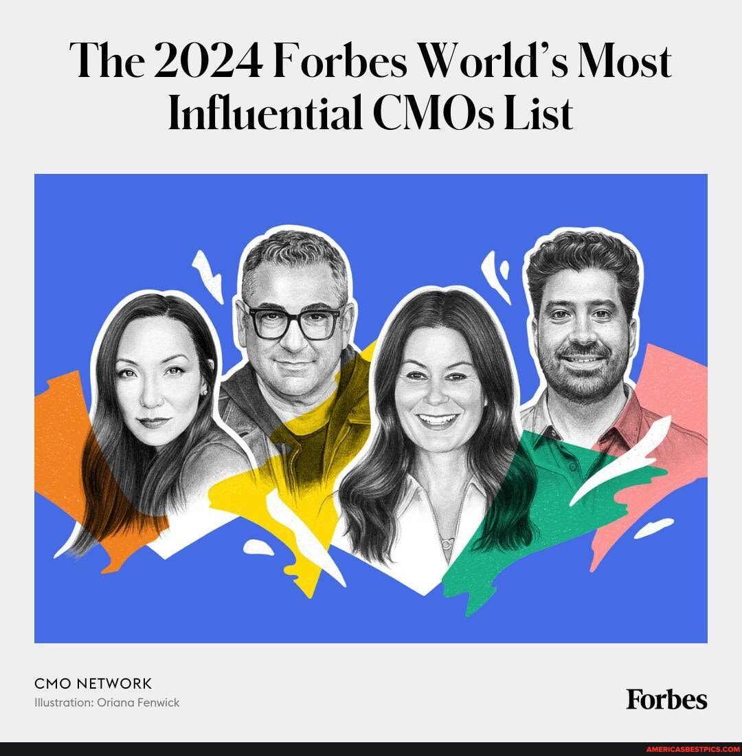 Now announcing: The 2024 Forbes World’s #MostInfluentialCMOS List The 12th annual Forbes World's ...