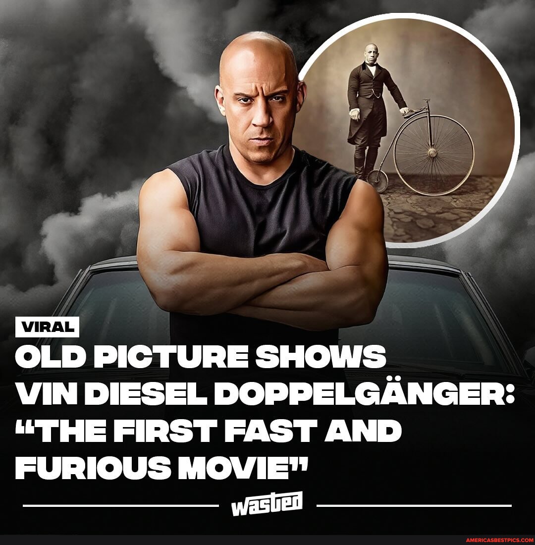 Vintage Diesel - [VIRAL OLD PICTURE SHOWS VIN DIESEL DOPPELGANGER: THE ...