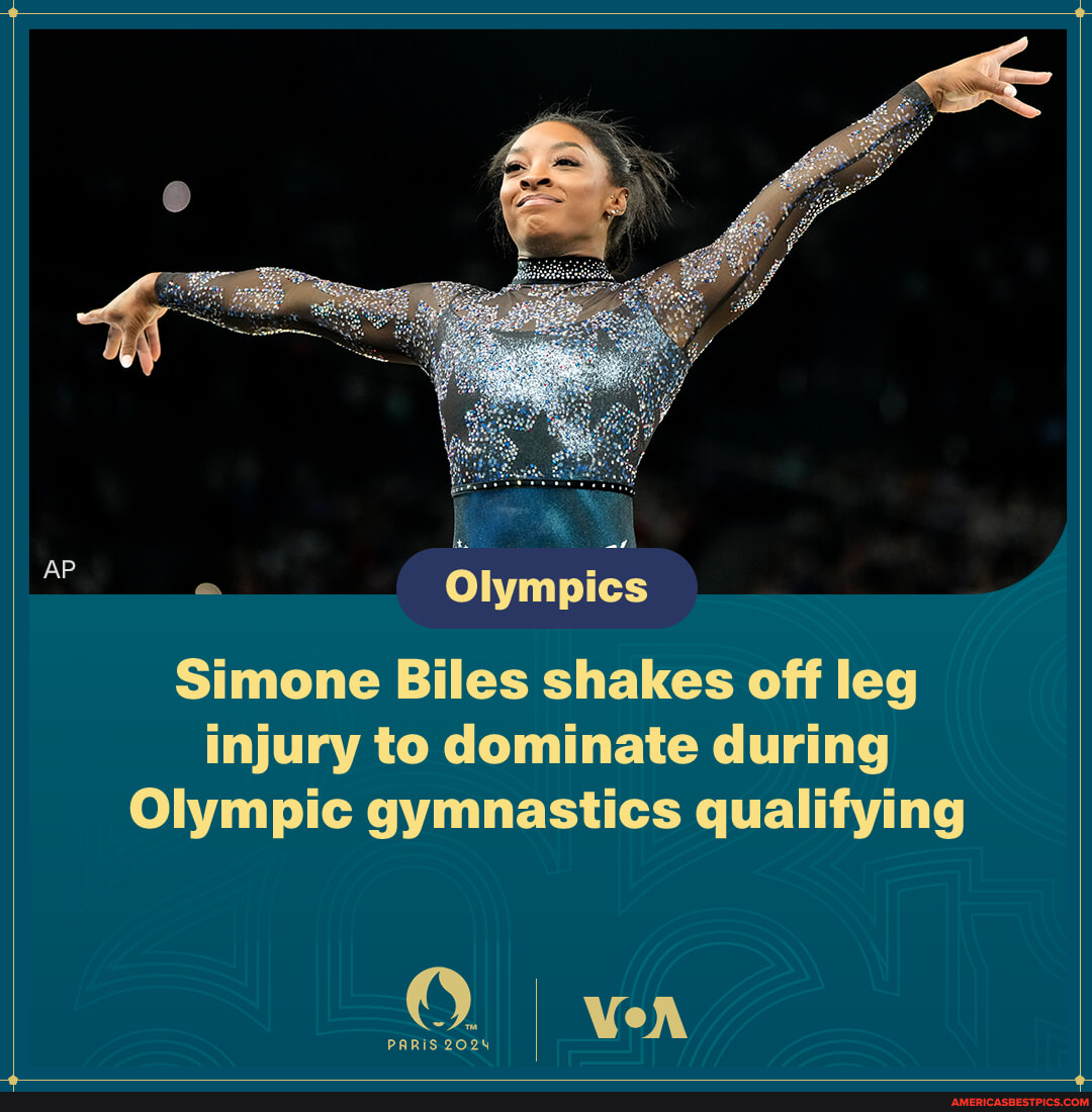 Simone Biles didnt let some leg discomfort slow her down The American ...