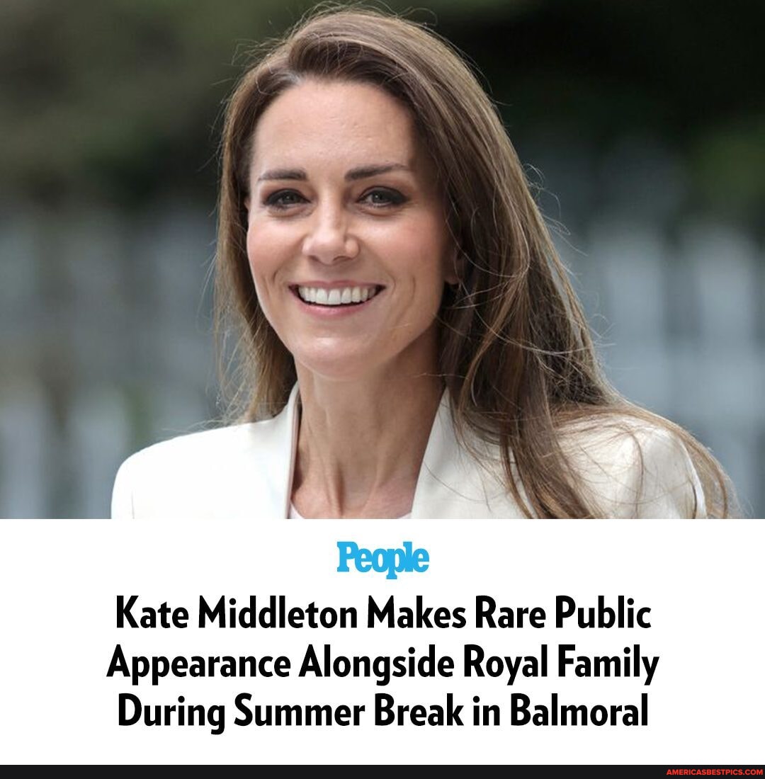 Kate Middleton is stepping out for a rare appearance amid her cancer ...