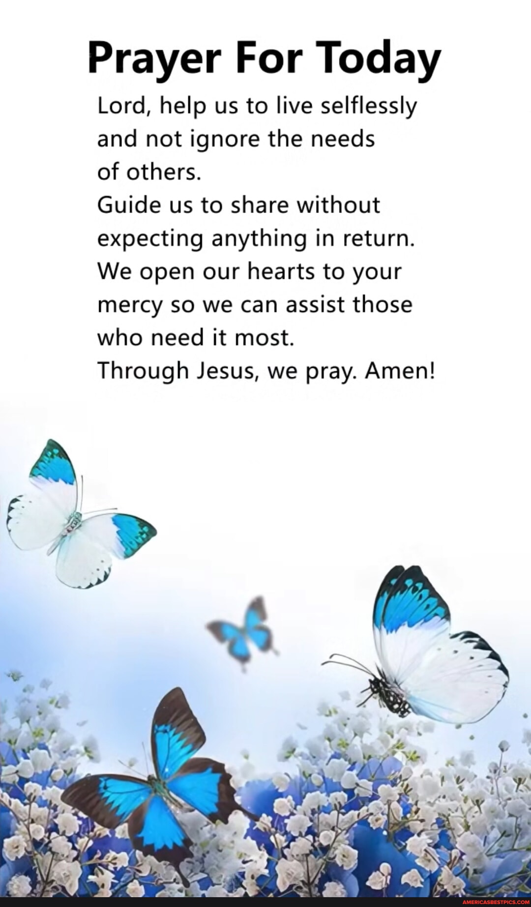 Prayer For Today Lord, help us to live selflessly and not ignore the ...
