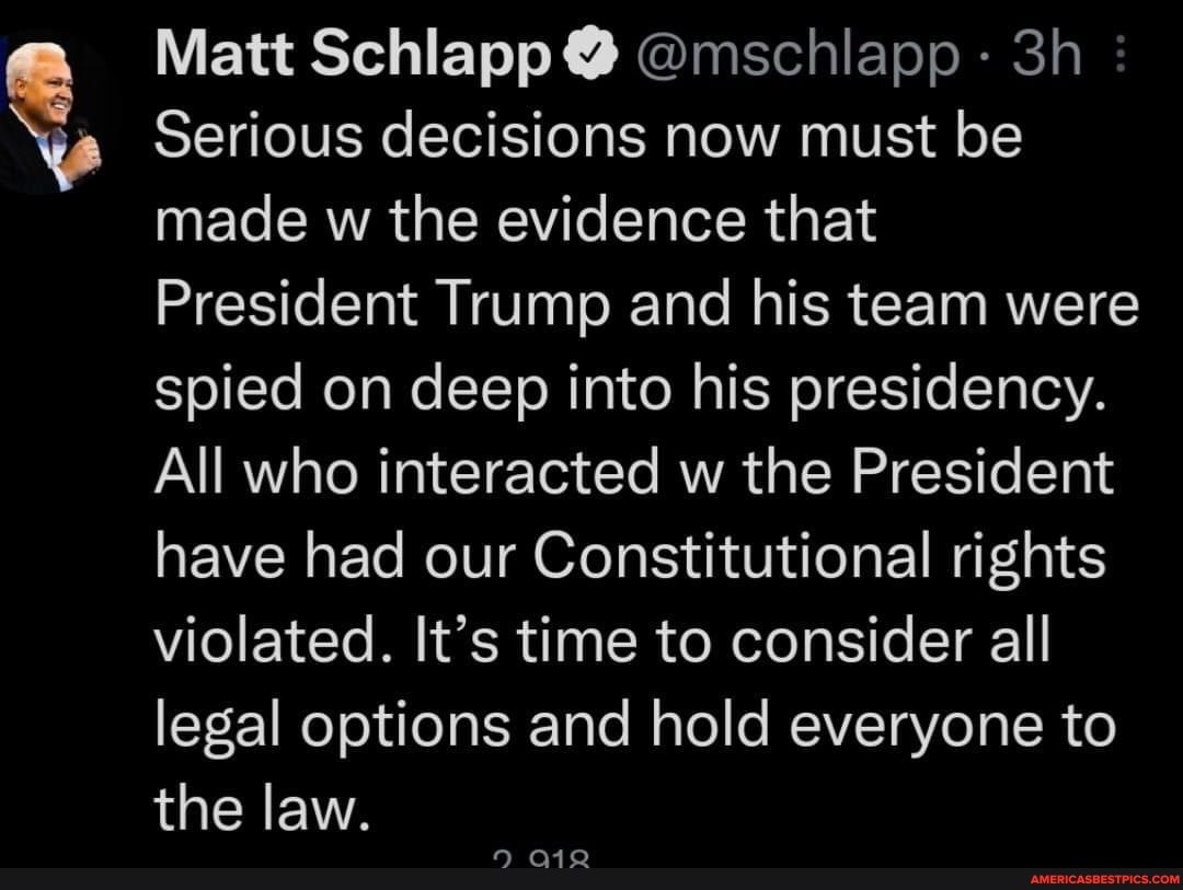Matt app @ @mschlapp Serious decisions now must be made w the evidence ...