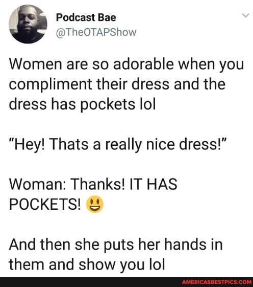 Women are so adorable when you compliment their dress and the dress has ...
