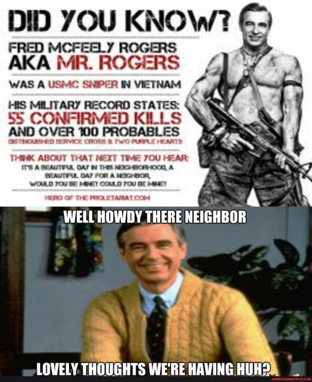 DID YOU KNOW? Ge FRED MCFEELY ROGERS AKA MR. ROGERS WAS A USMC EX IN ...