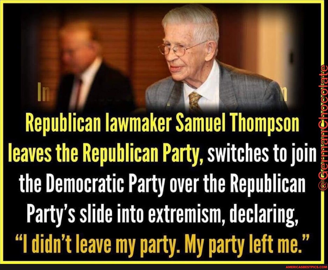 Republican lawmaker Samuel Thompson leaves the Republican Party ...