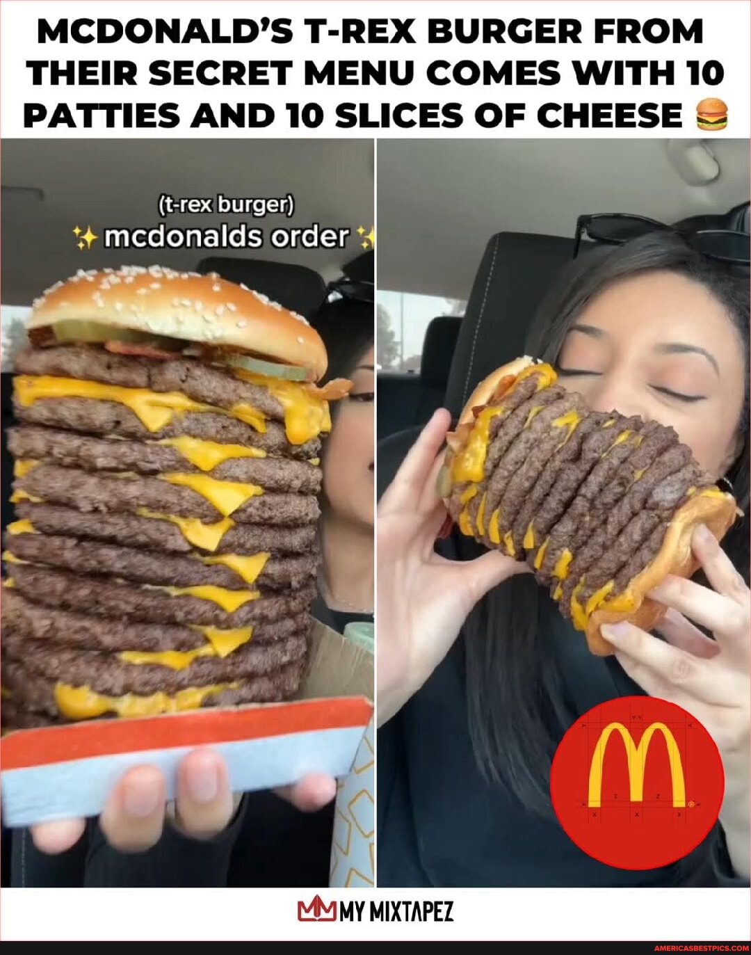 MCDONALD'S T-REX BURGER FROM THEIR SECRET MENU COMES WITH 10 PATTIES ...