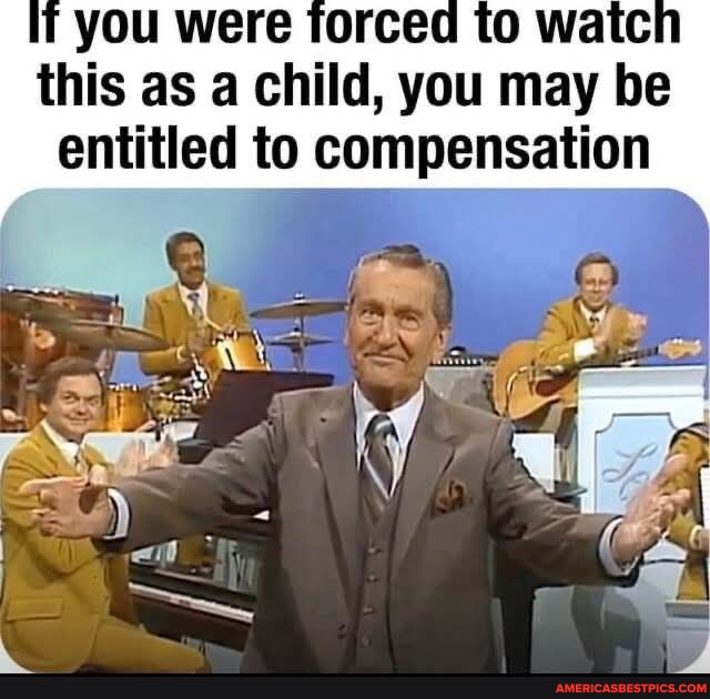 You were torced to watc this as a child, you may be entitled to ...